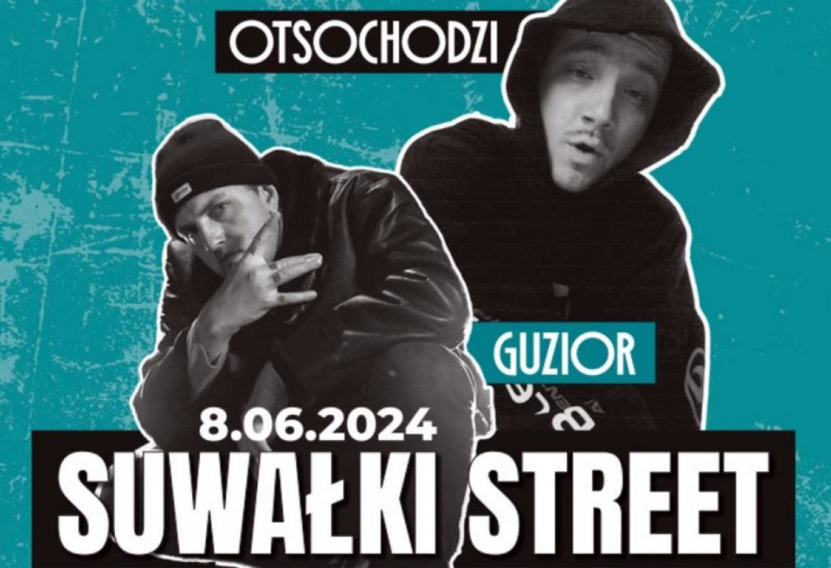 GUZIOR i OTSOCHODZI w czerwcu w hali Suwałki Arena | Wiadomości Suwałki