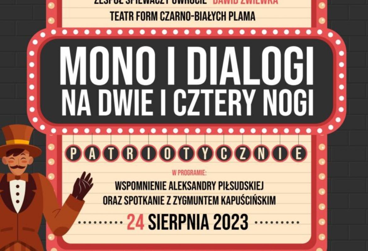 Mono i dialogi na dwie i cztery nogi. Patriotycznie | Wiadomości Suwałki